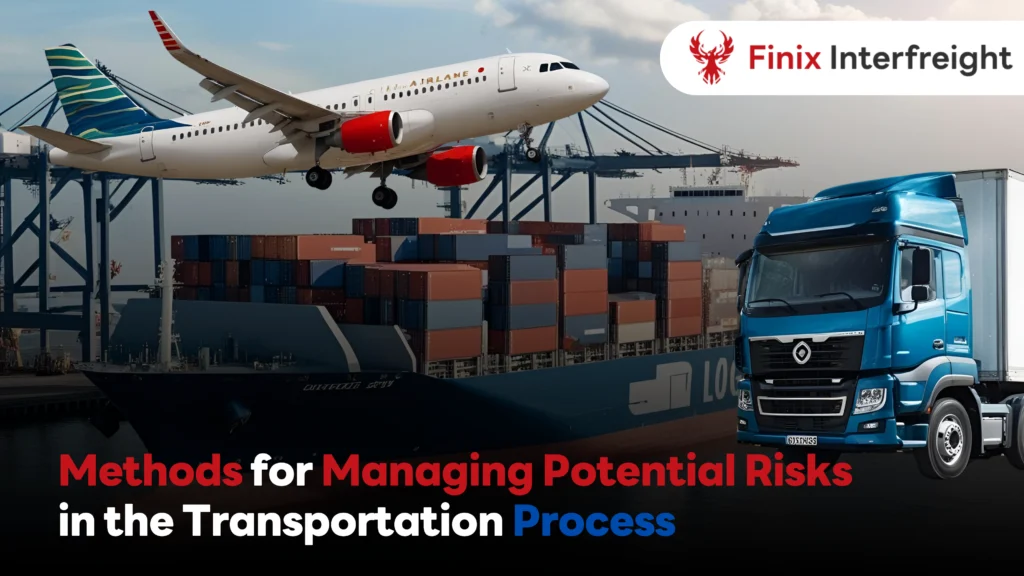Methods for Managing Potential Risks in the Transportation Process ...